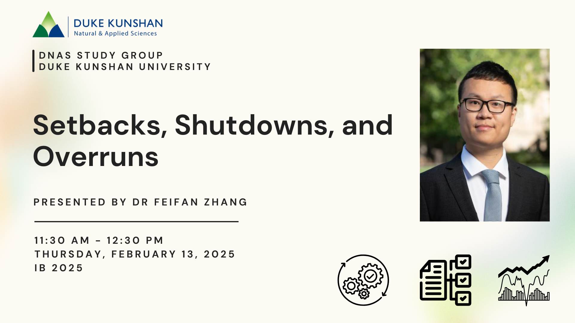 DNAS Study Group Seminar Series//Setbacks, Shutdowns, and Overruns ...