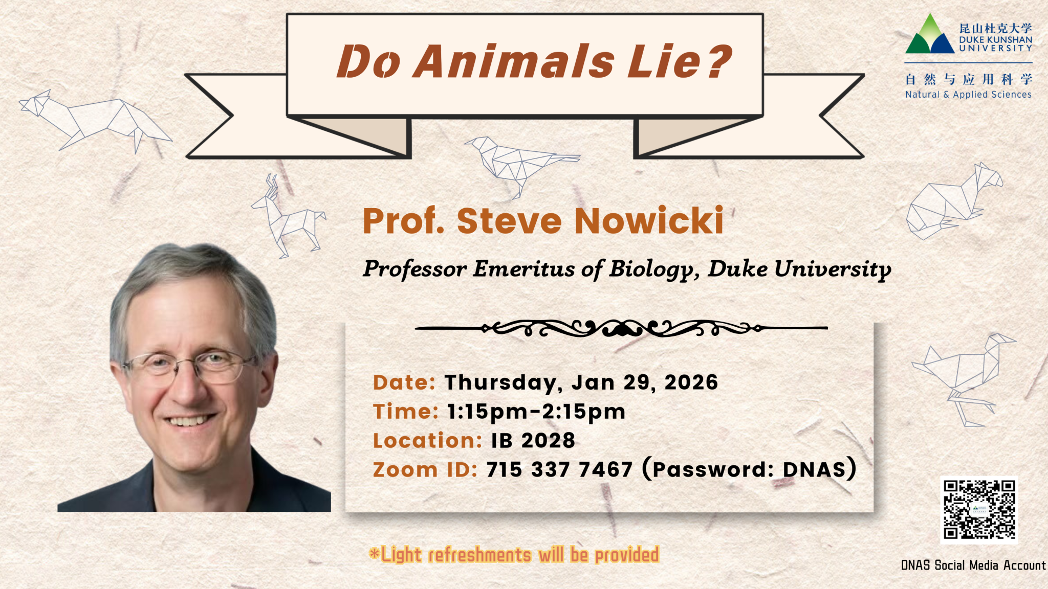 DNAS Seminar Series on Feb 3 // Do Animals Lie? (Prof. Steve Nowicki ...